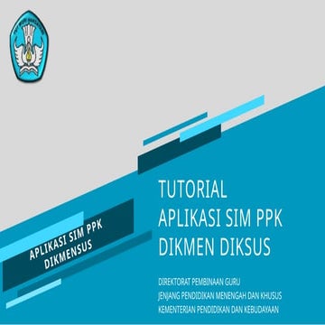 TUTORIAL APLIKASI SIM PPK DIKMENSUS _2.pptx