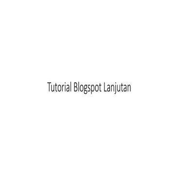 Belajar/Tutorial blogspot lanjutan | PPTX