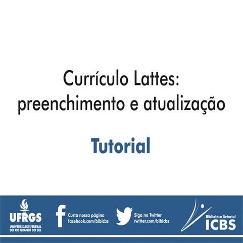 Tutorial cv lattes 2018 | PDF