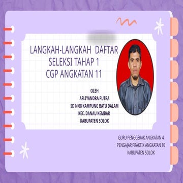 Tutorial Daftar Seleksi Tahap 1 CGP A-11_ENDA_DANKER.pptx