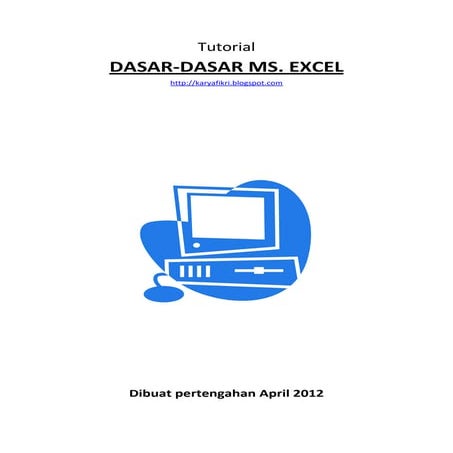Tutorial dasar excel 2007 | PDF