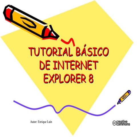 Tutorial básico de Internet Explorer 8 | PPT