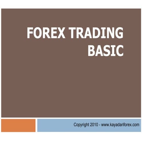Tutorial FOREX Basic (www.kayadariforex.com) | PDF