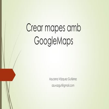Tutorial gmaps | PPTX