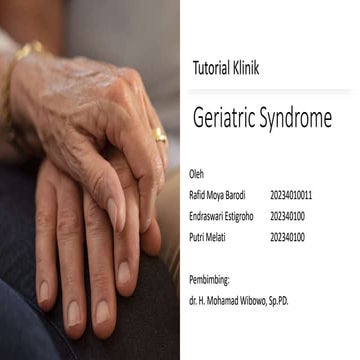 Tutorial Klinik_Geriatric Syndrome_Rafid et al.pptx