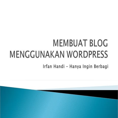 Tutorial membuat blog | PPT