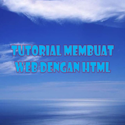 Tutorial membuat web dengan html | PPSX