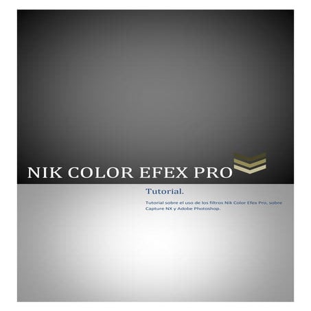 Tutorial nik color efex pro | PDF