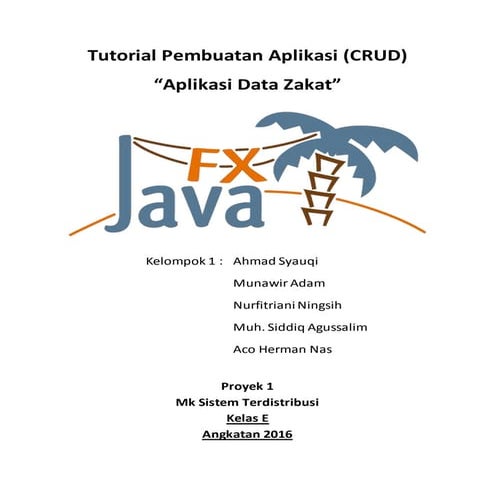 Tutorial pembuatan Aplikasi Java Berbasis CRUD klmpk_1 (Aplikasi Zakat ...