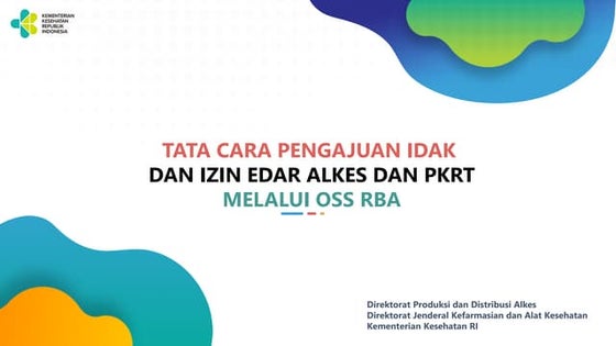 Tutorial_Pengajuan_IDAK_dan_Izin_Edar_Alkes_PKRT_2023.pdf