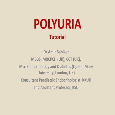 Polyuriya in children there investigation and management .ppt