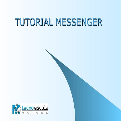 Tutorial Messenger | PPT