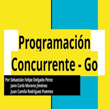 Tutorial Programación Concurrente usando GO | PPT