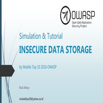 Simulation and Tutorial M2 Insecure Data Storage by OWASP Mobile 2016 | PPT