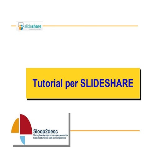 Tutorial Slideshare | PPT