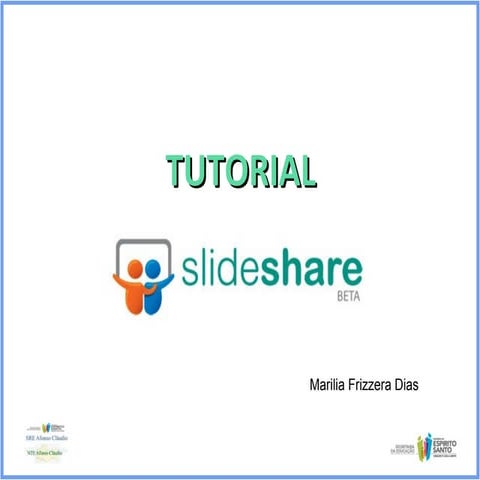 Tutorial slideshare | PPT