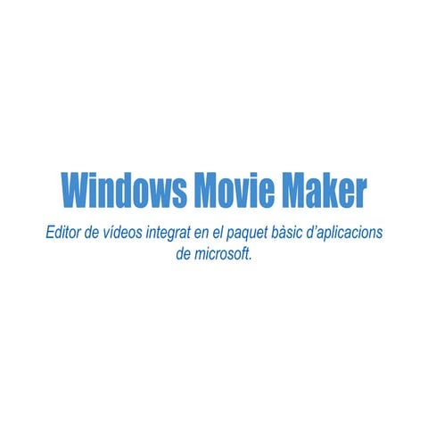 Tutorial windows movie maker | PPTX