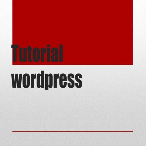 Tutorial wordpress | PPTX