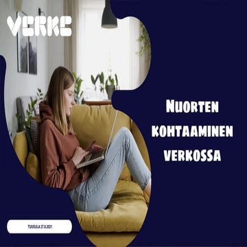 Tuusula 27.8.2021 nuorten kohtaaminen verkossa ja osallisuus | PPT