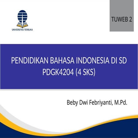 TUWEB 2 (MODUL 2 dan MODUL 3) BAHASA INDONESIA | PPT
