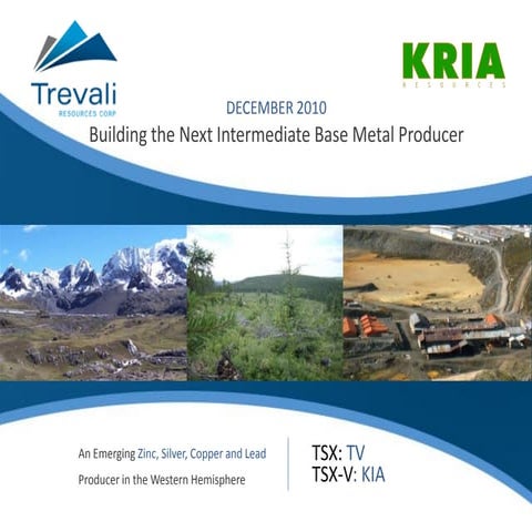 Kria & Trevali - Building the Next Intermediate Zinc Producer | PDF