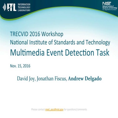 TRECVID 2016 : Multimedia event Detection | PDF