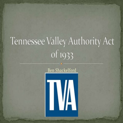 Tennessee Valley Authority Act | PPTX