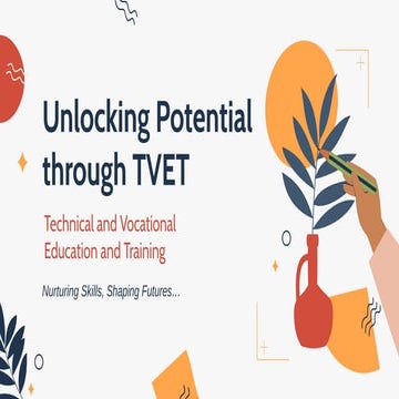 Unlocking Potential Through TVET - Technical & Vocational Education ...