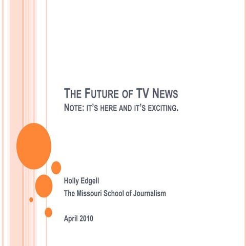 The Future of TV News | PPTX