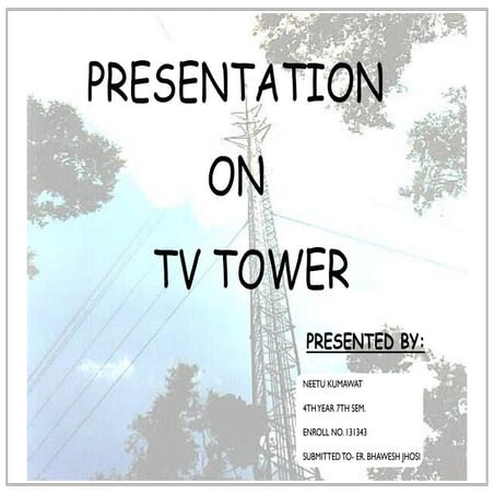 TV TOWER. BUILDING CONSTRUCTION PRESENTATION | PDF