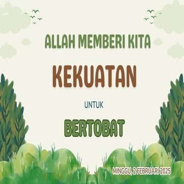 Show Me Jesus Tw 2.Pel 5. Allah memberi Kekuatan untuk Bertobat ...