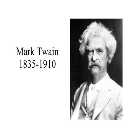 Mark twain overview | PPT