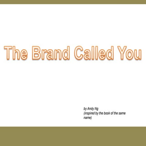 The Brand Called You - by Andy | PPTX