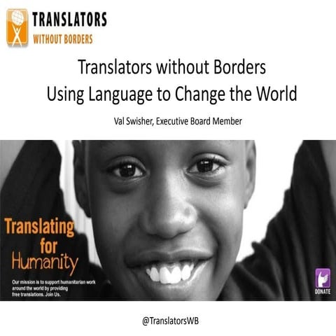 Using Language to Change the World - Translators Without Borders | PDF