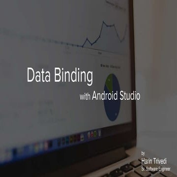 Data Binding Android By Harin Trivedi Ppt Free Download 
