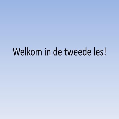 Tweede les | PPTX