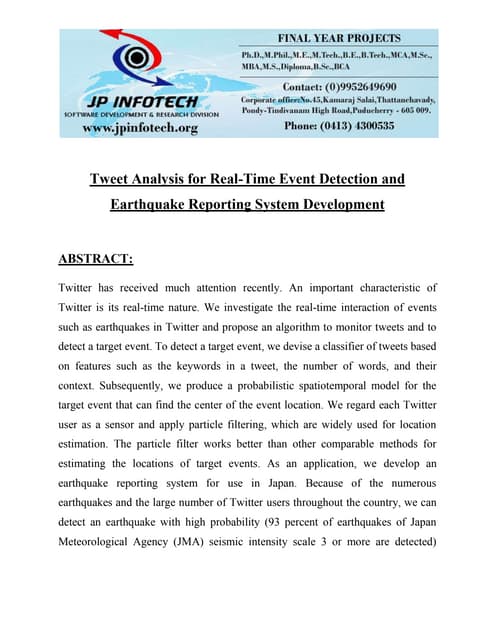 Tweet Analysis For Real Time Event Detection And Earthquake Reporting