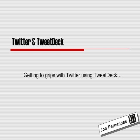 TweetDeck | PPTX