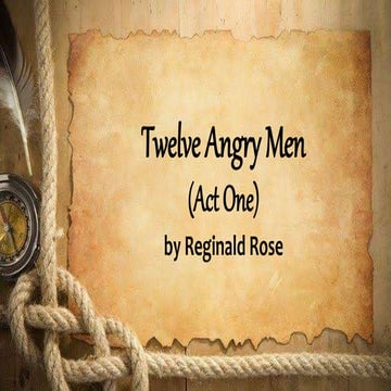 TWELVE-ANGRY-MAN-ACT-ONE.pptx