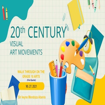 TWENTIETH-CENTURY-ART-MOVEMENTS MAPEH 10.pptx