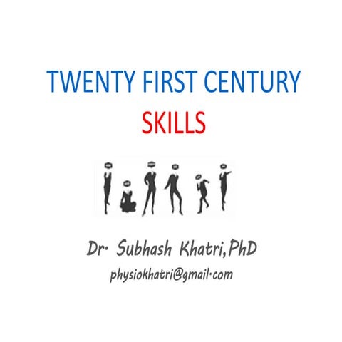 Twenty First Century Skills Ppt