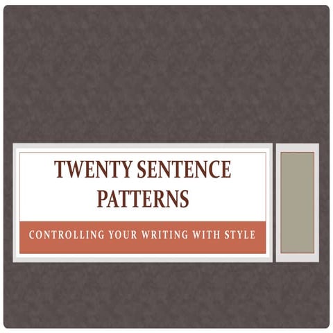 Twenty Sentence Patterns--a brief description of patterns 1 through 16a ...