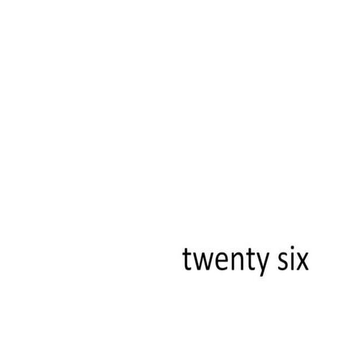 Twenty six | PPT