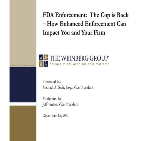 FDA Enforcement: The Cop is Back – How Enhanced Enforcement Can Impact ...