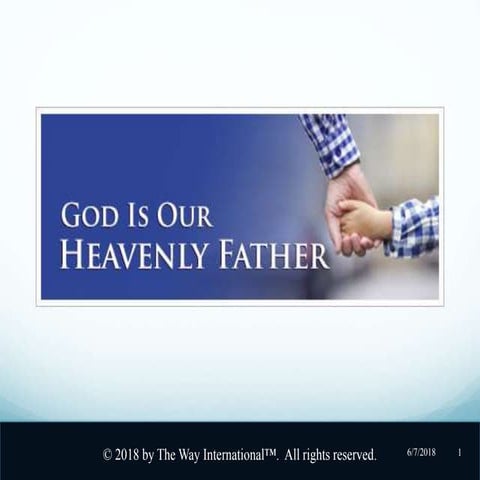 God Is Our Heavenly Father | PPTX | Christianity | Religion & Spirituality