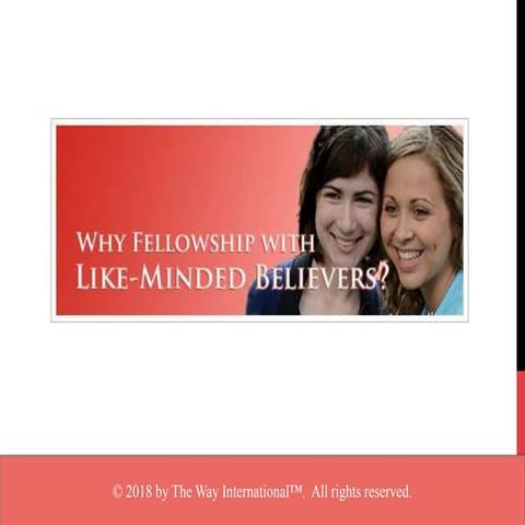 Why Fellowship with Like-Minded Believers? | PPTX