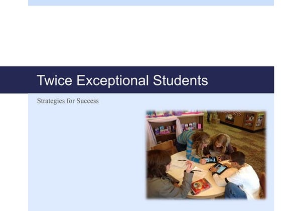 Twice Exceptional Children | PDF