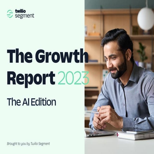 Twilio-Segment-Growth-Report-2023.pdf