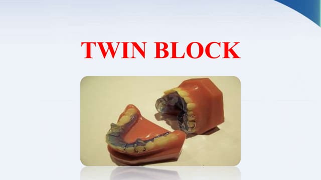 Twin Block appliance in orthodontics .pptx