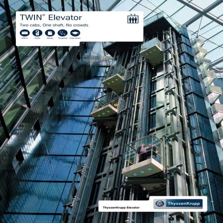 thyssenkrupp - TWIN Elevators | PDF